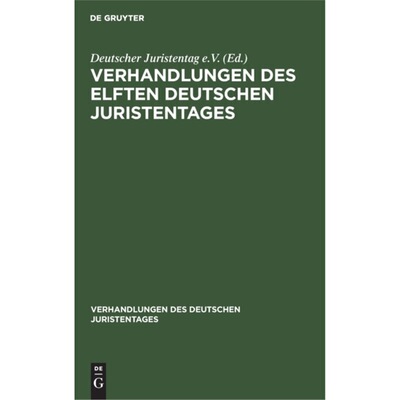 预订【德语】 Verhandlungen des Elften Deutschen Jurist