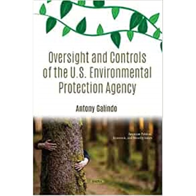 预订不退不换Oversight and Controls of the U.S. Environmental Protection Agency
