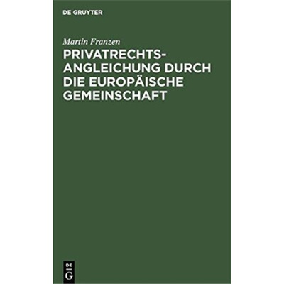 预订不退不换德语 Privatrechtsangleichung durch die Europai