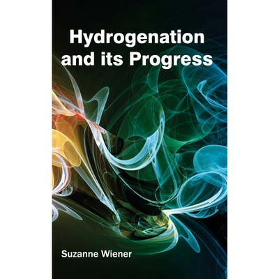 按需印刷不退不换Hydrogenation and its Progress[9781632382917]