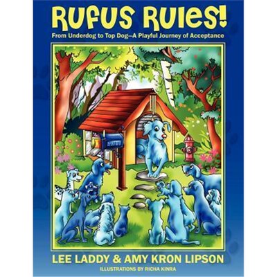 按需印刷Rufus Rules!  From Underdog to Top Dog - A Playful Journey of Acceptance[9781432781729]