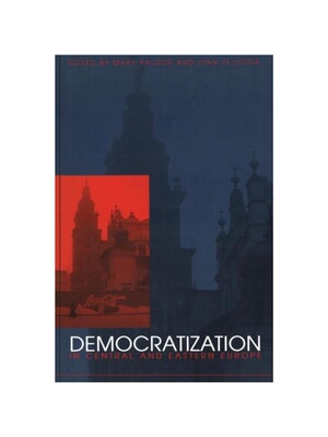 按需印刷Democratization in Central and Eastern Europe[9780826452573]