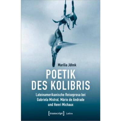 预订【德语】 Poetik des Kolibris:Lateinamerikanische Rei