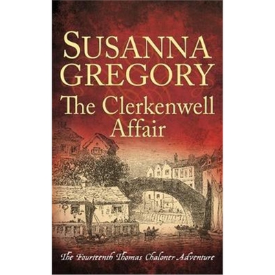预订The Clerkenwell Affair:The Fourteenth Thomas Chaloner Adventure