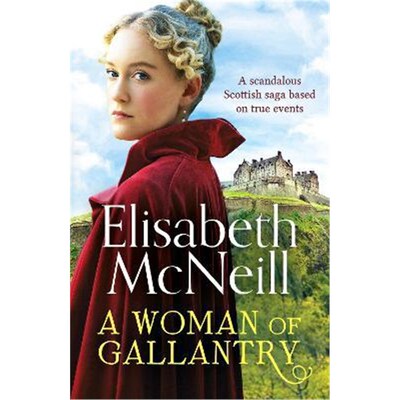 预订不退不换A Woman of Gallantry:A scandalous Scottish saga based on true events