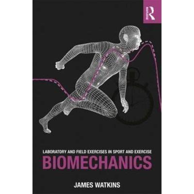 预订Laboratory and Field Exercises in Sport and Exercise Biomechanics