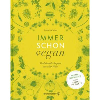 预订【德语】 Immer schon vegan:Traditionelle Rezepte aus aller Welt