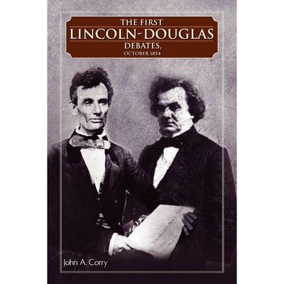 按需印刷The First Lincoln - Douglas Debates, October 1854[9781425755966]