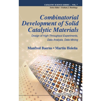 按需印刷不退不换Combinatorial Development of Solid Catalytic Materials[9781848163430]