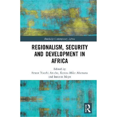 按需印刷不退不换Regionalism, Security and Development in Africa[9780367862992]