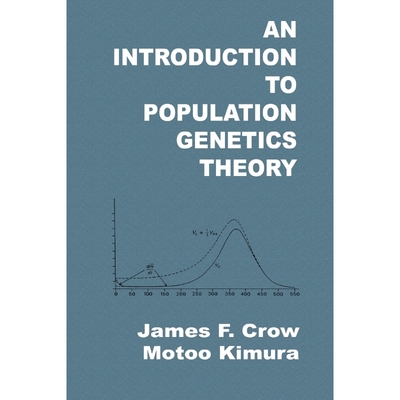 按需印刷An Introduction to Population Genetics Theory[9781932846126]