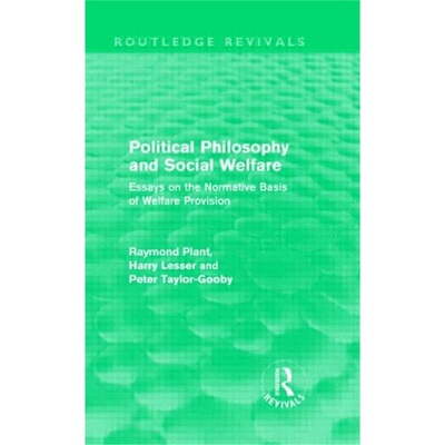 预订不退不换Political Philosophy and Social Welfare (Routledge Revivals)[9780415557436]