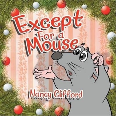 按需印刷Except for a Mouse[9781483691206]