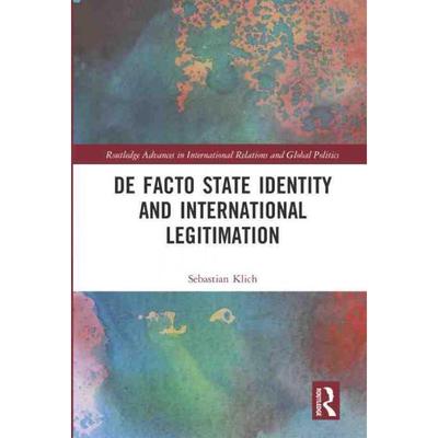 按需印刷TF De Facto State Identity and International Legitimation[9781032014142]