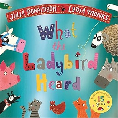 现货What the Ladybird Heard 15th Anniversary Edition[9781035035199]