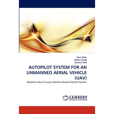 按需印刷不退不换AUTOPILOT SYSTEM FOR AN UNMANNED AERIAL VEHICLE (UAV)[9783844315608]