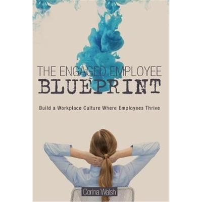 按需印刷The Engaged Employee Blueprint[9781525505652]