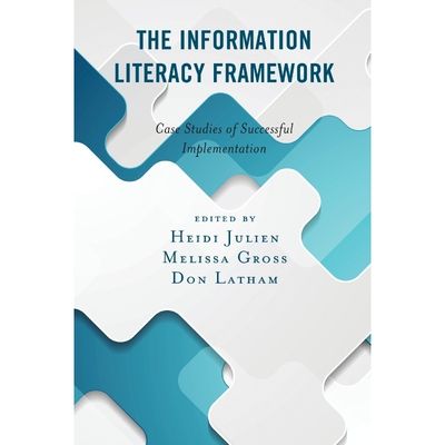 按需印刷不退不换The Information Literacy Framework[9781538121443]