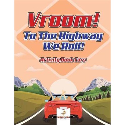 按需印刷不退不换Vroom! To The Highway We Roll! Activity Book Cars[9781541937987]