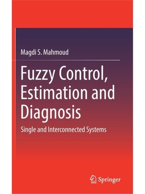 预订Fuzzy Control, Estimation and Diagnosis