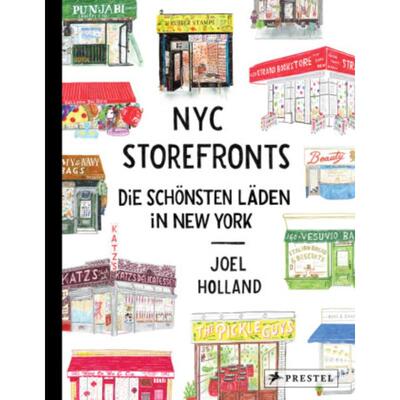 预订不退不换德语 NYC Storefronts:Die schönsten Läden in New York - Mehr als 225 Illustrationen