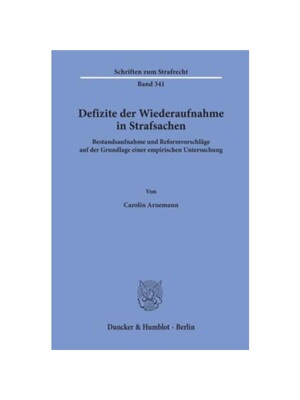预订【德语】Defizite der Wiederaufnahme in Strafsachen.:Bestandsaufnahme und Reformvorschl?ge auf der Grundlage einer em