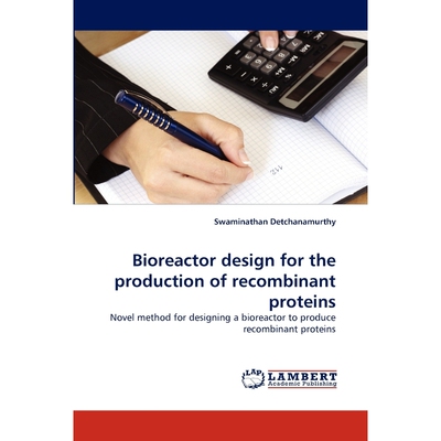 按需印刷不退不换Bioreactor design for the production of recombinant proteins[9783843375931]
