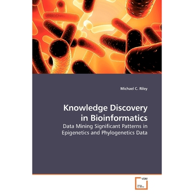 按需印刷不退不换Knowledge Discovery in Bioinformatics[9783639195088]