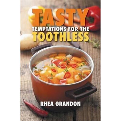 按需印刷不退不换Tasty Temptations for the Toothless[9781503532151]