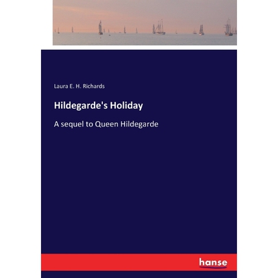 按需印刷不退不换Hildegarde's Holiday[9783337128906]