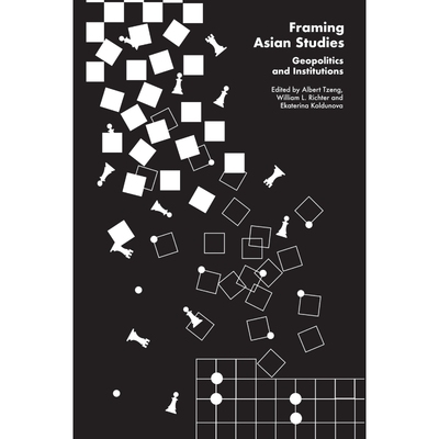 按需印刷Framing Asian Studies[9789814786300]