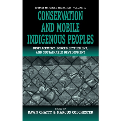 按需印刷不退不换Conservation and Mobile Indigenous Peoples[9781571818416]