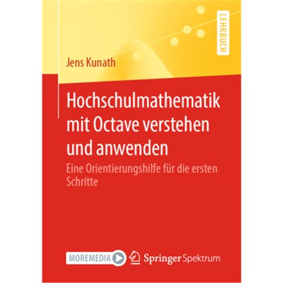 预订不退不换德语Hochschulmathematik mit Octave verstehen und anwenden:Eine Orientierungshilfe f