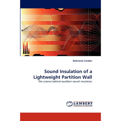 按需印刷不退不换Sound Insulation of a Lightweight Partition Wall[9783844313888]