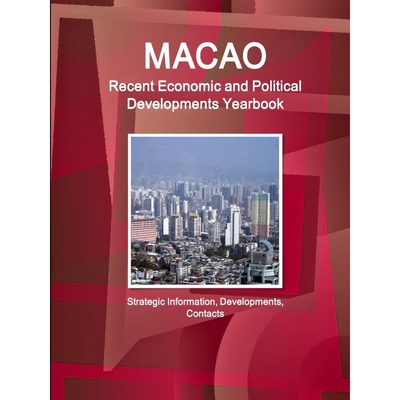 按需印刷不退不换 Macao Recent Economic and Political Developments Ye