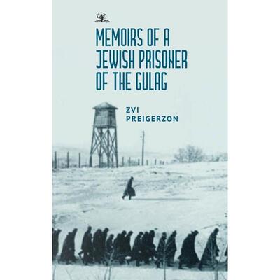 按需印刷不退不换Memoirs of a Jewish Prisoner of the Gulag[9781644699034]