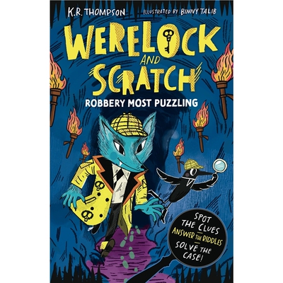 现货 狼人洛克与斯克拉奇：重大抢劫案 Werelock and Scratch: Robbery Most 英文原版 上海外文 9781444981131