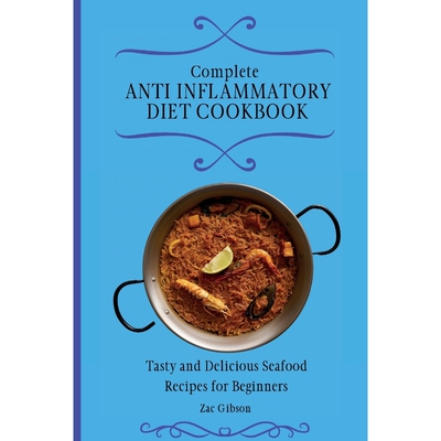 按需印刷不退不换Complete Anti Inflammatory Diet Cookbook[9781802698435]