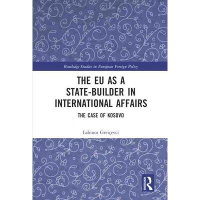 按需印刷不退不换TF The EU as a State builder in International Affairs[9780367685164]