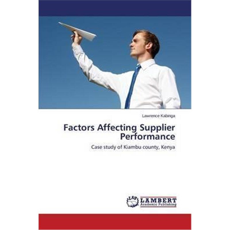 按需印刷Factors Affecting Supplier Performance[9783659760747]_虎窝淘