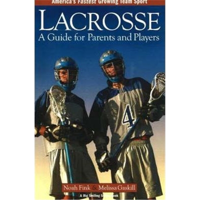 预订Lacrosse:A Guide for Parents & Players