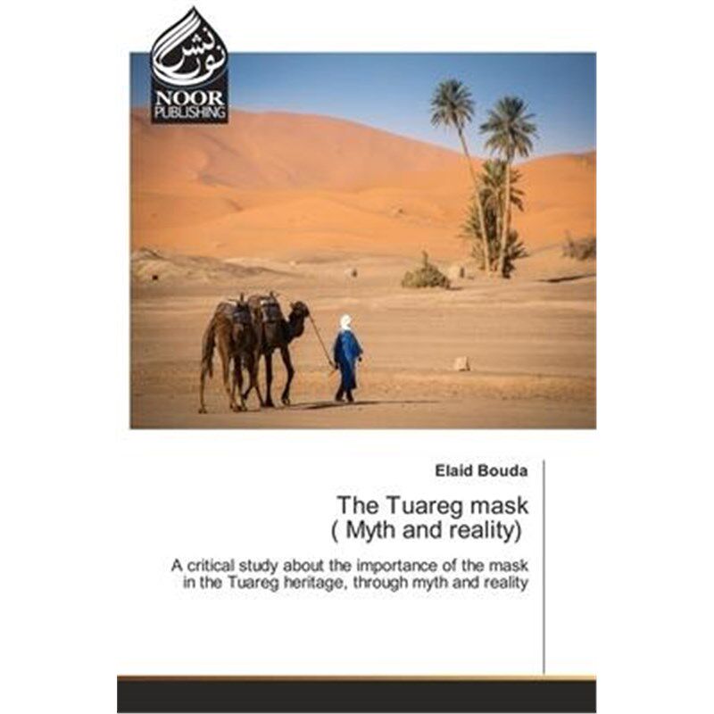 按需印刷The Tuareg mask( Myth and reality)[9786202788915]_虎窝淘