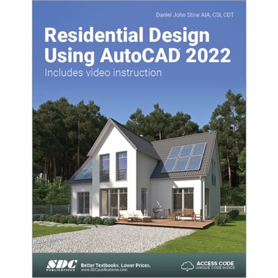 预订不退不换Residential Design Using AutoCAD 2022[9781630574499]