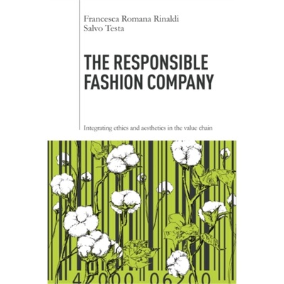 预订不退不换The Responsible Fashion Company:Integrating Ethics and Aesthetics in the Value C[9781783532216]