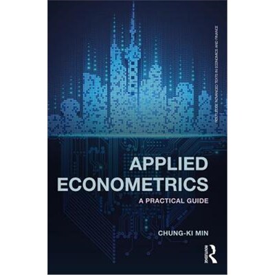 按需印刷不退不换Applied Econometrics:A Practical Guide[9780367110338]