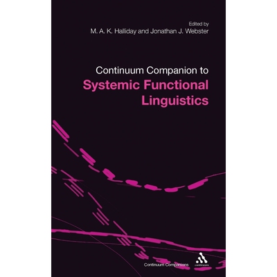 按需印刷不退不换Bloomsbury Companion to Systemic Functional Linguistics[9780826494474]