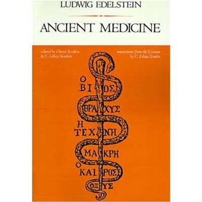 按需印刷不退不换Ancient Medicine:Selected Papers of Ludwig Edelstein[9780801834912]