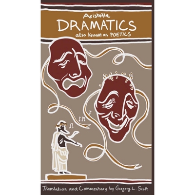 按需印刷不退不换Aristotle DRAMATICS[9781952627019]