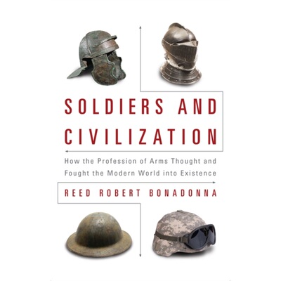 预订不退不换Soldiers and Civilization[9781682470671]