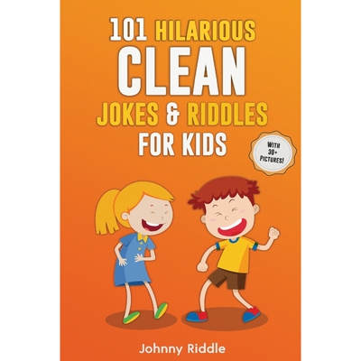 预订101 Hilarious Clean Jokes & Riddles For Kids
